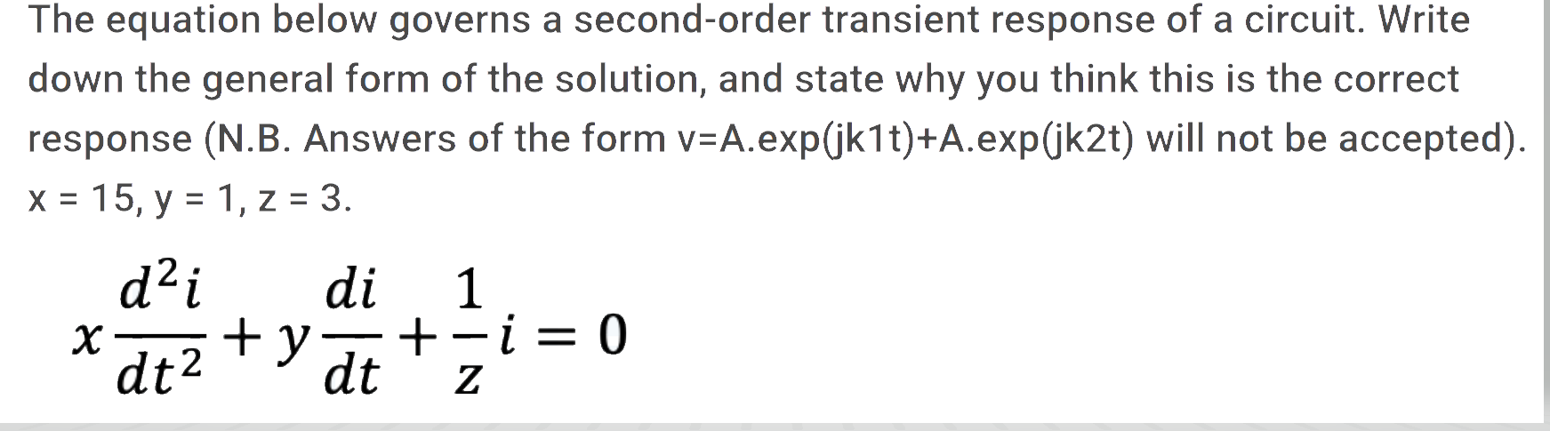 Solved The equation below governs a second-order transient | Chegg.com