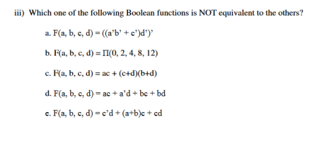 Solved iii) ﻿Which one of the following Boolean functions is | Chegg.com