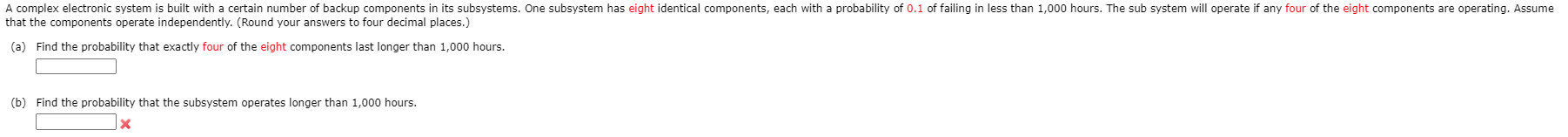 Solved A complex electronic system is built with a certain | Chegg.com