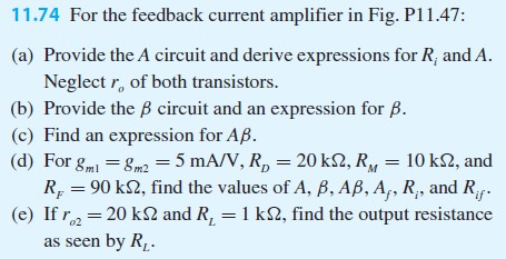 Solved rigure PI1.4/11.74 For the feedback current amplifier | Chegg.com