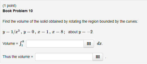 Solved (1 point) Book Problem 10 Find the volume of the | Chegg.com