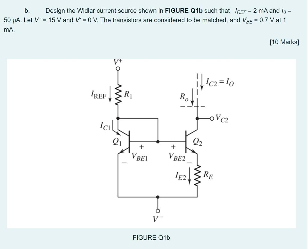 Solved b. Design the Widlar current source shown in FIGURE | Chegg.com