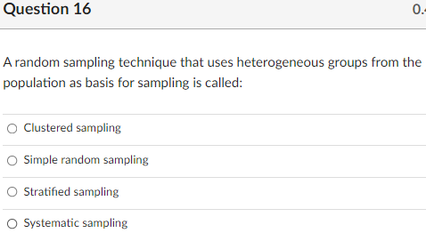 Solved A random sampling technique that uses heterogeneous | Chegg.com