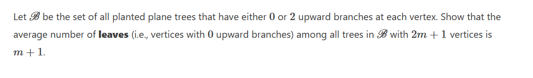 Solved Let B be the set of all planted plane trees that have | Chegg.com