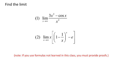 Solved Find the limit (1) limx→∞x23x2−cosx (2) | Chegg.com