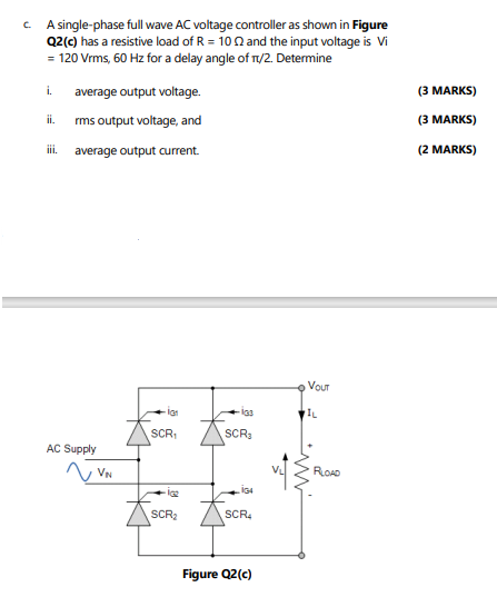 Solved C A single-phase full wave AC voltage controller as | Chegg.com
