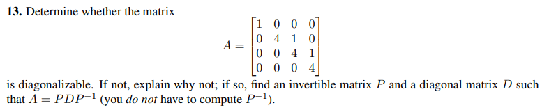 Solved 13. Determine whether the matrix | Chegg.com