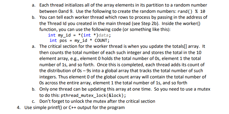 Solved 1. Create a 256x256 array of integers and 4 threads. | Chegg.com