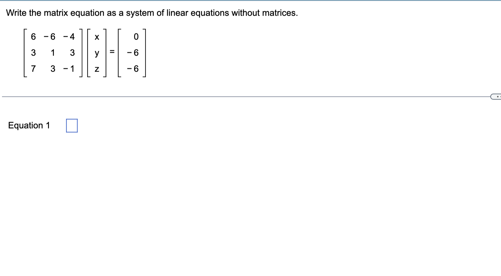 Solved Write the matrix equation as a system of linear | Chegg.com