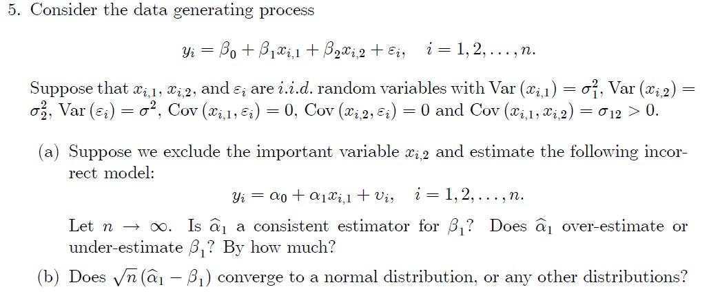 Solved 5. Consider the data generating process Yi = Bo + | Chegg.com