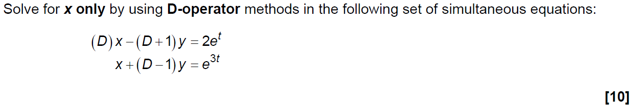 Solved Solve for x only by using D-operator methods in the | Chegg.com