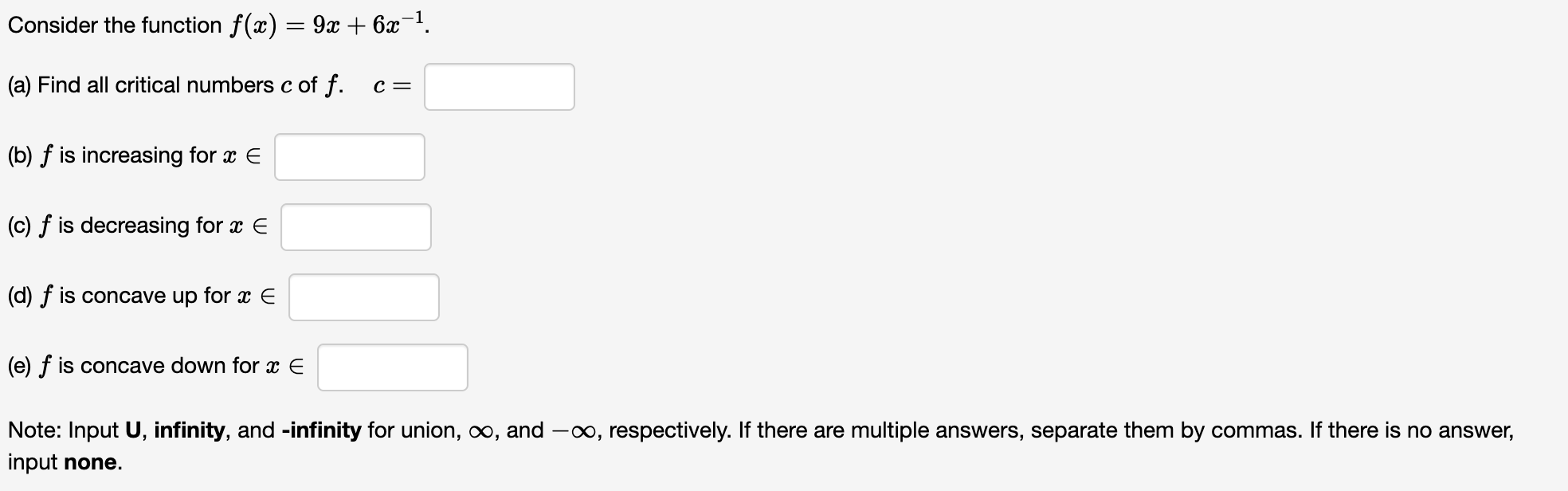 Solved Consider the function f(x)=9x+6x−1. (a) Find all | Chegg.com