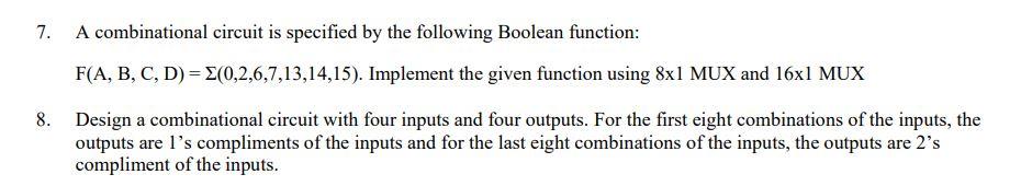 Solved 7. A combinational circuit is specified by the | Chegg.com