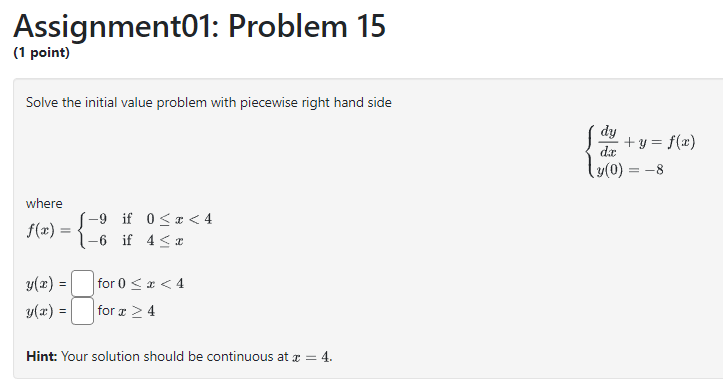 Solved Assignment01: Problem 15 (1 point) Solve the initial | Chegg.com