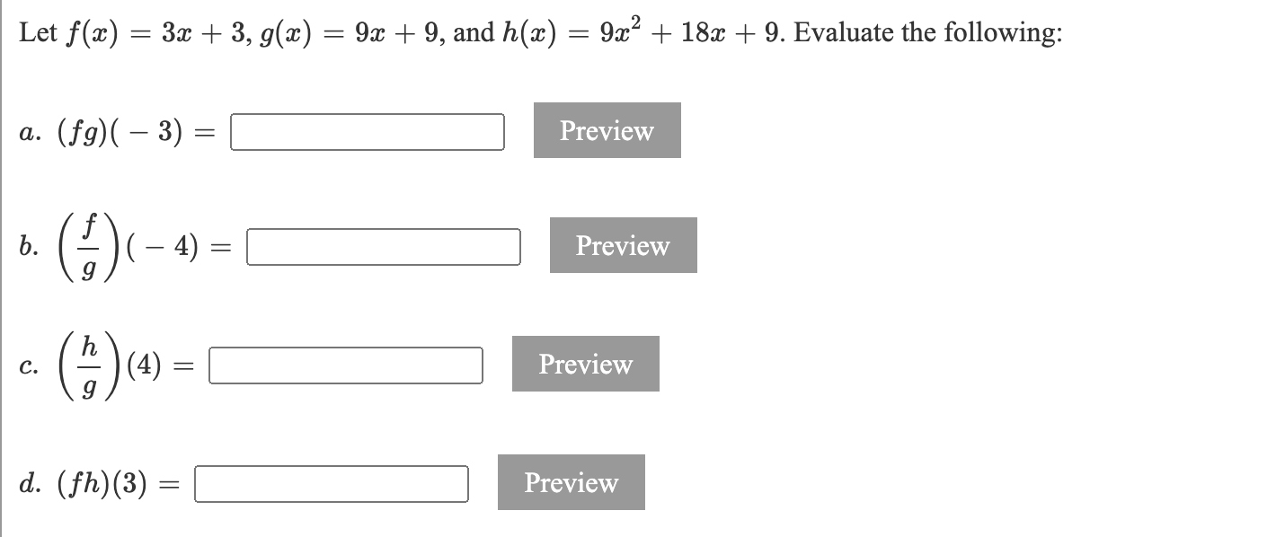 Solved Let f(x) = 3x + 3, g(2) = 9x + 9, and h(2) 9x2 + 18x | Chegg.com