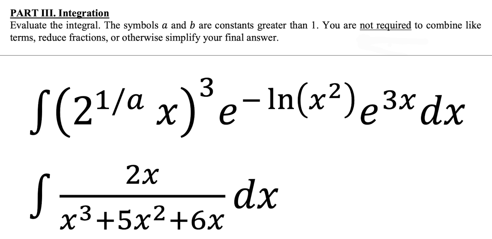 Solved PART III. Integration Evaluate the integral. The | Chegg.com