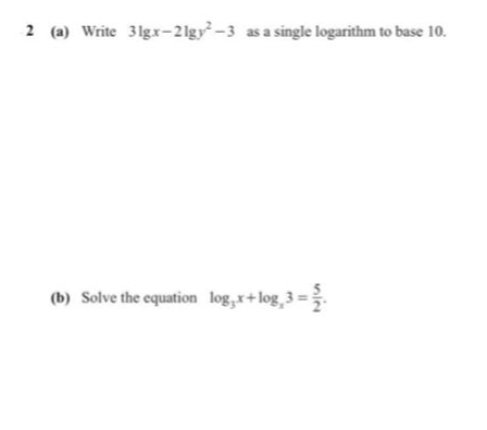 Solved 2 (a) ﻿Write 3lgx-2lgy2-3 ﻿as a single logarithm to | Chegg.com