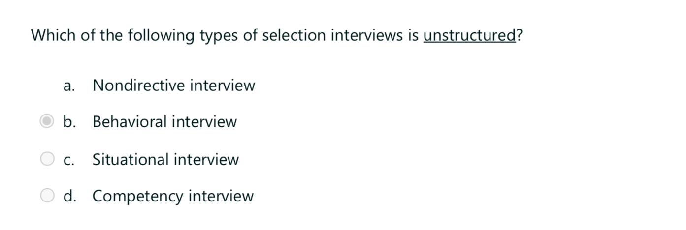 Solved Which of the following types of selection interviews | Chegg.com