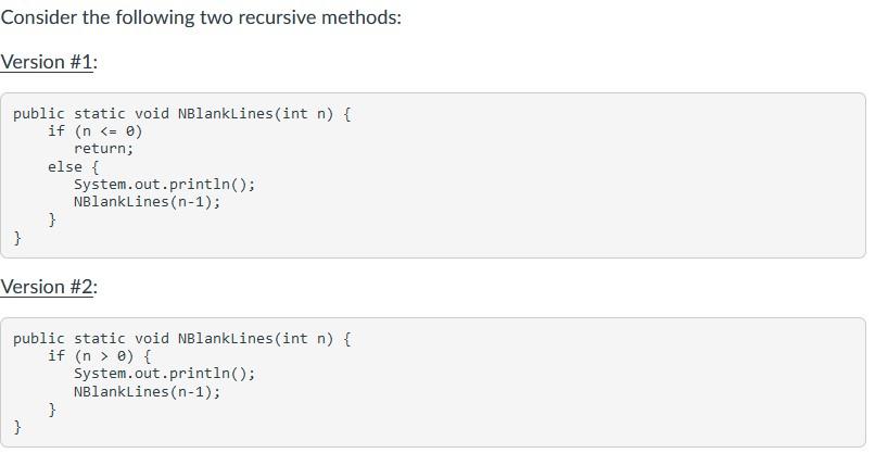 Solved Consider the following two recursive methods: Version | Chegg.com