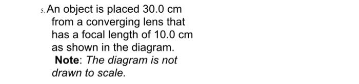 Solved s An object is placed 30.0 cm from a converging lens | Chegg.com