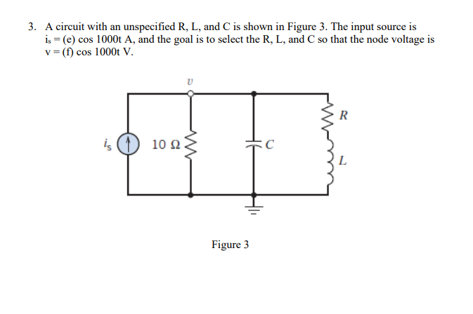 Solved 3. A circuit with an unspecified R, L, and C is shown | Chegg.com