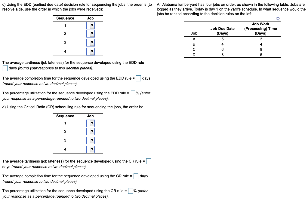 Solved c) Using the EDD (earliest due date) decision rule | Chegg.com