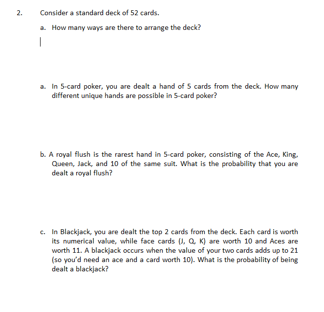 Solved Consider a standard deck of 52 cards. a. How many | Chegg.com