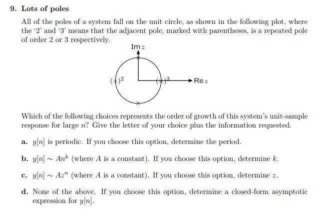 Solved Lots of poles All of the poles of a system fall on | Chegg.com