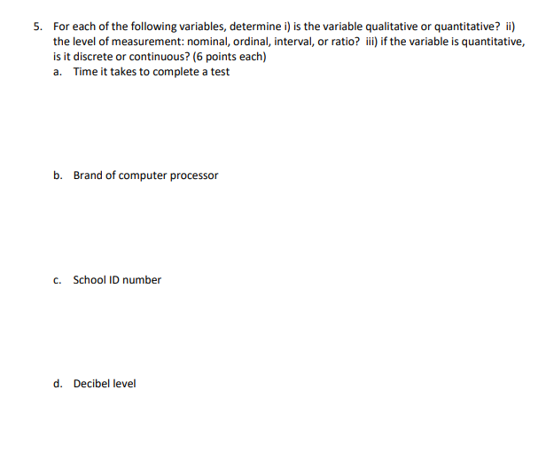 Solved 5. For each of the following variables, determine i ) | Chegg.com