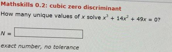 Solved Mathskills 0.2: cubic zero discriminant How many | Chegg.com