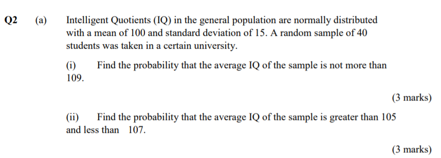 Solved Q2 (a) Intelligent Quotients (IQ) in the general | Chegg.com