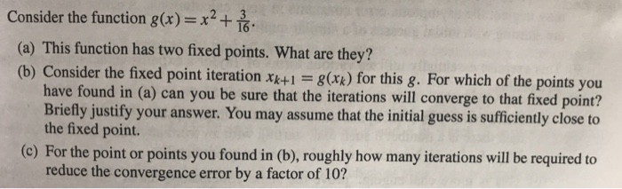 Solved Consider the function g(x) = x2 + . (a) This function | Chegg.com