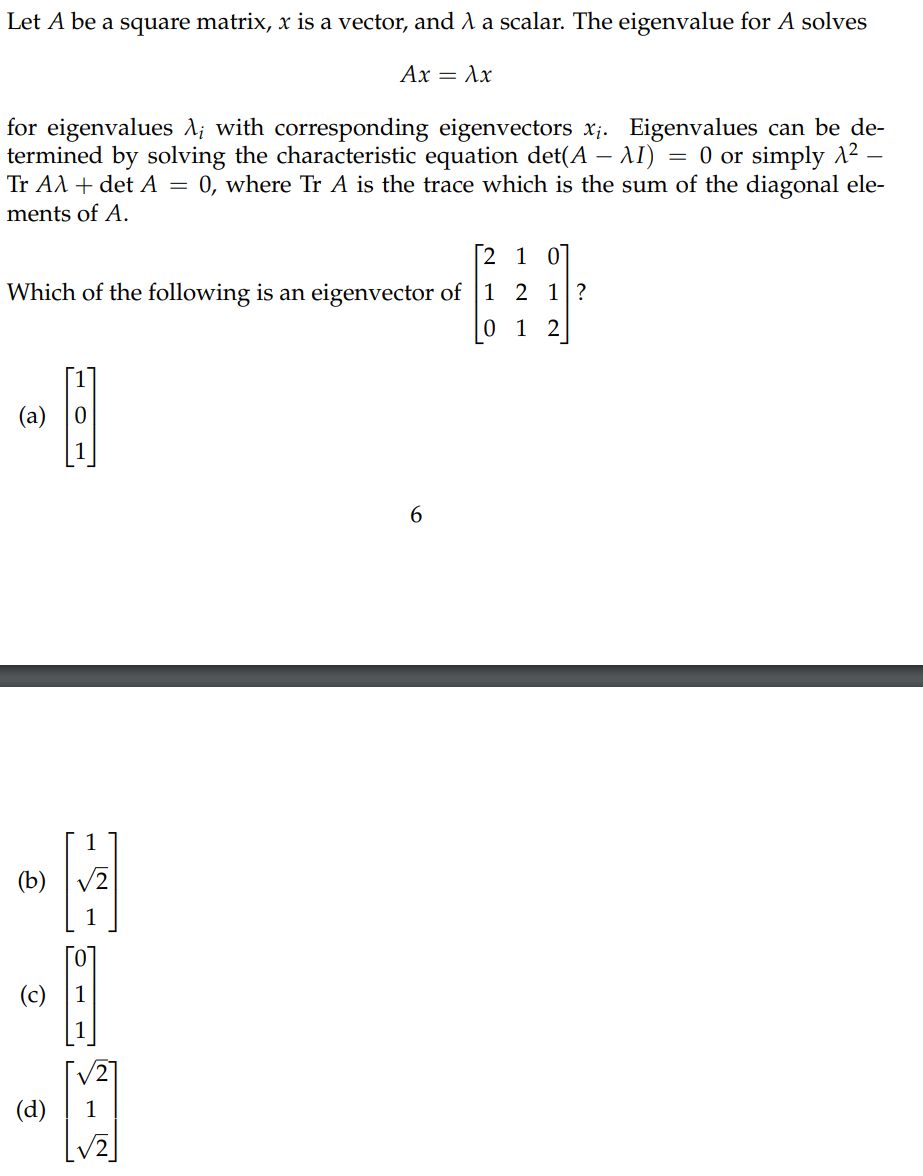 Solved Let A ﻿be a square matrix, x ﻿is a vector, and λ ﻿a | Chegg.com