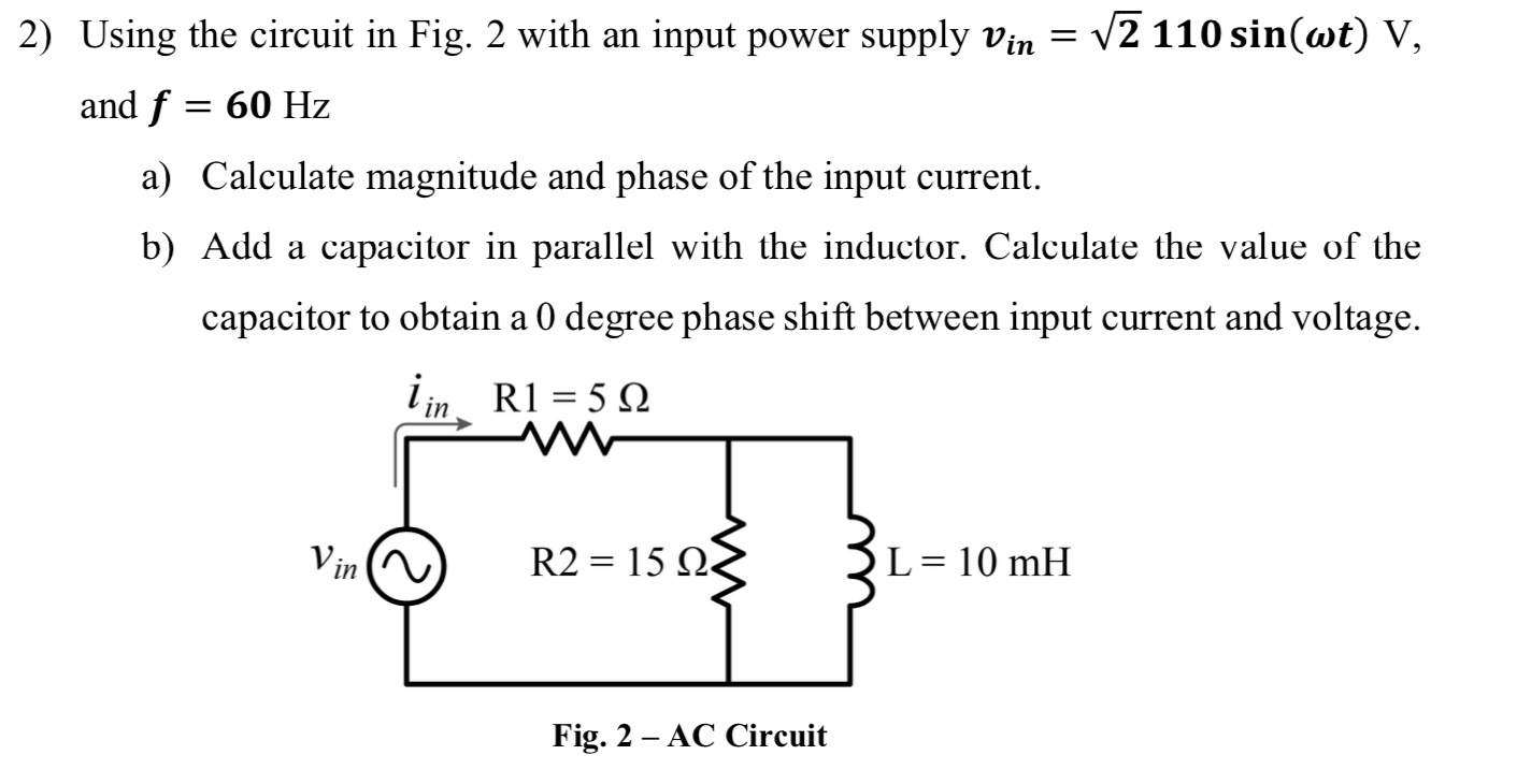 Solved 2) Using the circuit in Fig. 2 with an input power | Chegg.com