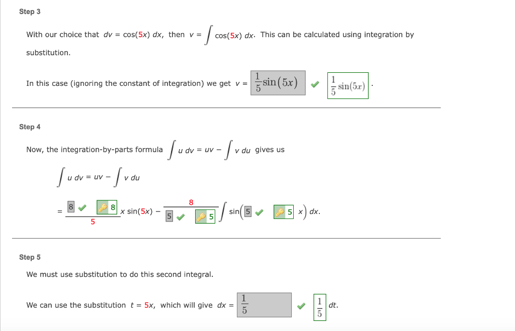 Solved Evaluate the integral. 8x cos(5x) dx Step 1 To use | Chegg.com