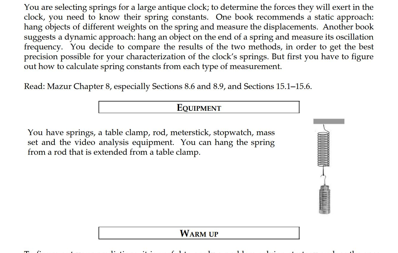 Solved You are selecting springs for a large antique clock; | Chegg.com