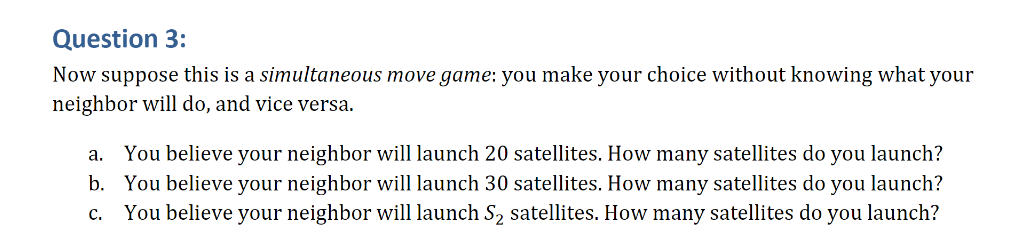 Solved Question 3:Now suppose this is a simultaneous move | Chegg.com