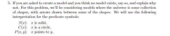 Solved 5. If you are asked to create a model and you think | Chegg.com