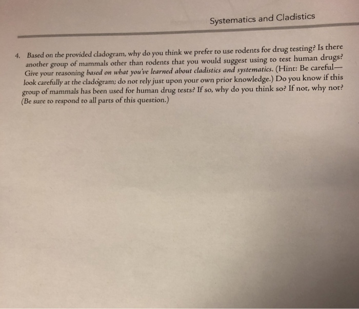Solved Systematics and Cladistics 4. Based on the provided | Chegg.com