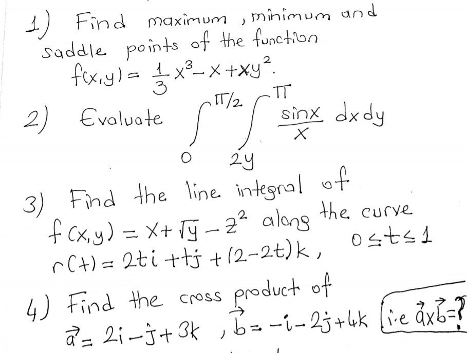 Solved 1) Find maximum , minimum und saddle points of the | Chegg.com