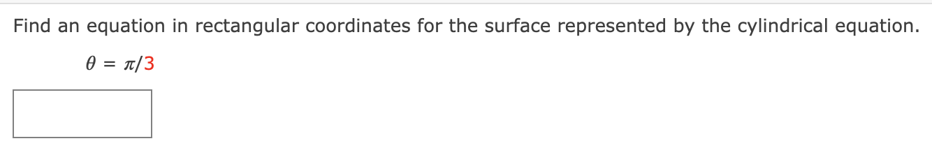 Solved Find an equation in rectangular coordinates for the | Chegg.com
