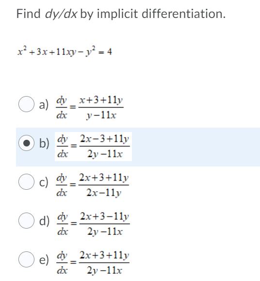 Solved Find dy/dx by implicit differentiation. x2 + 3x+11xy | Chegg.com