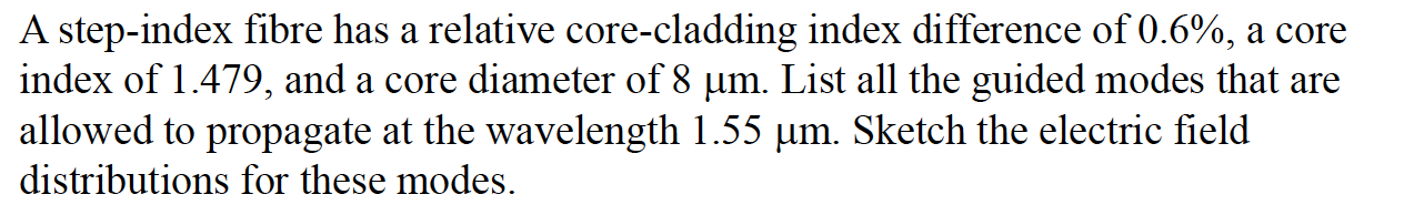 Solved I can find out LP01 and LP11 are allowed to propagate | Chegg.com