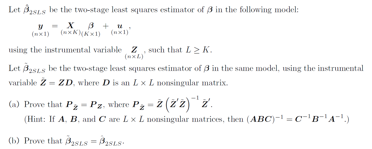 Solved Let hat(β)2SLS ﻿be the two-stage least squares | Chegg.com