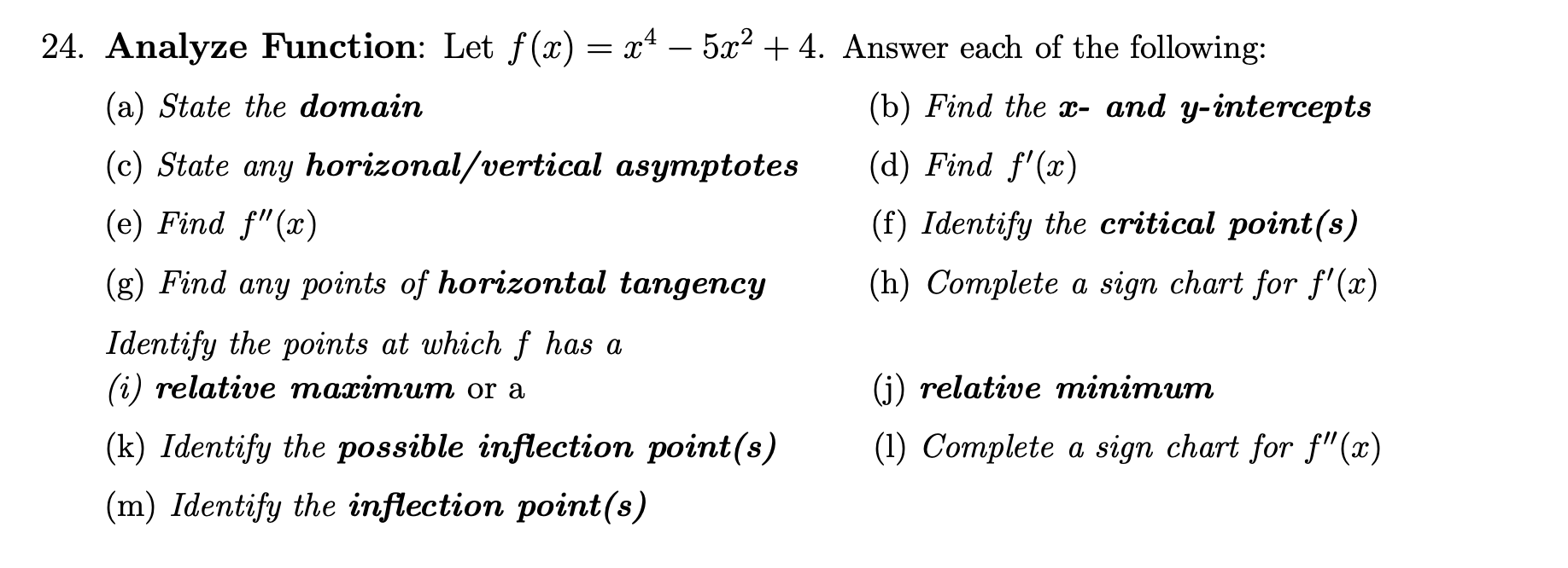 Solved 24. Analyze Function: Let f(x) = x4 – 5x2 + 4. Answer | Chegg.com