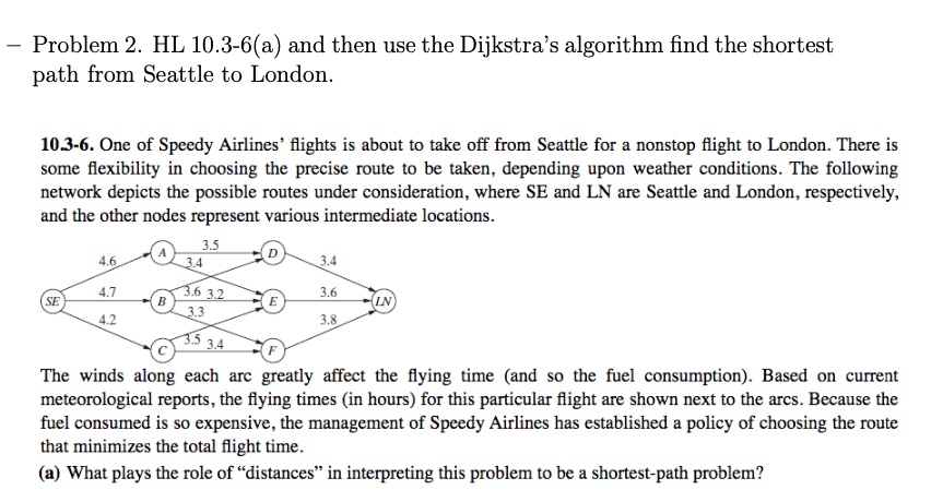 Solved - Problem 2. HL 10.3-6(a) and then use the Dijkstra's | Chegg.com