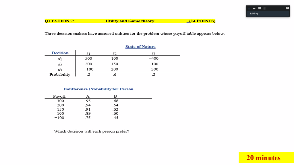 Solved Talking QUESTION 7: Utility and Game theory m(14 | Chegg.com