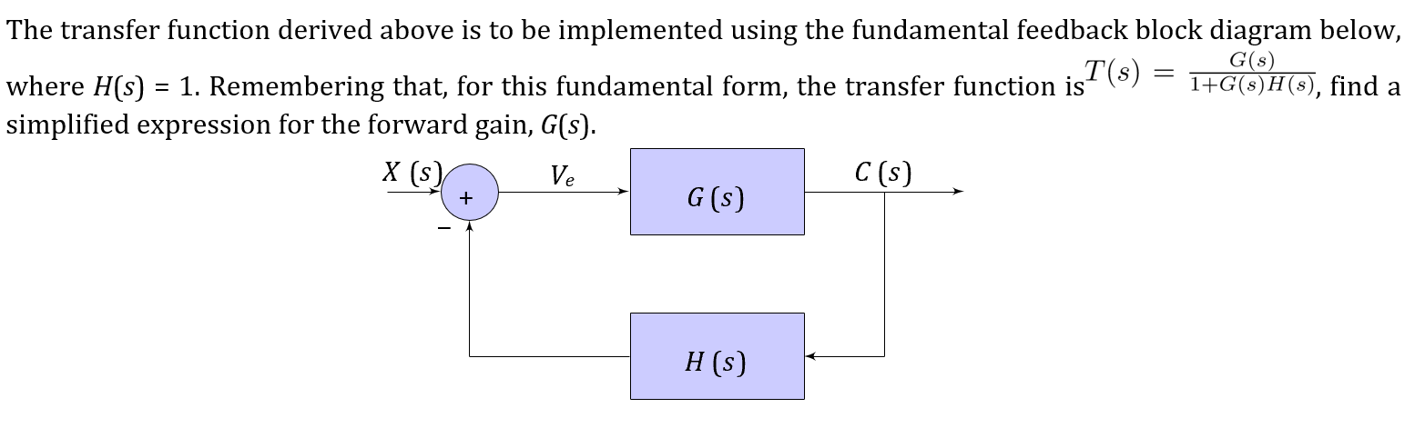Solved The transfer function derived above is to be | Chegg.com