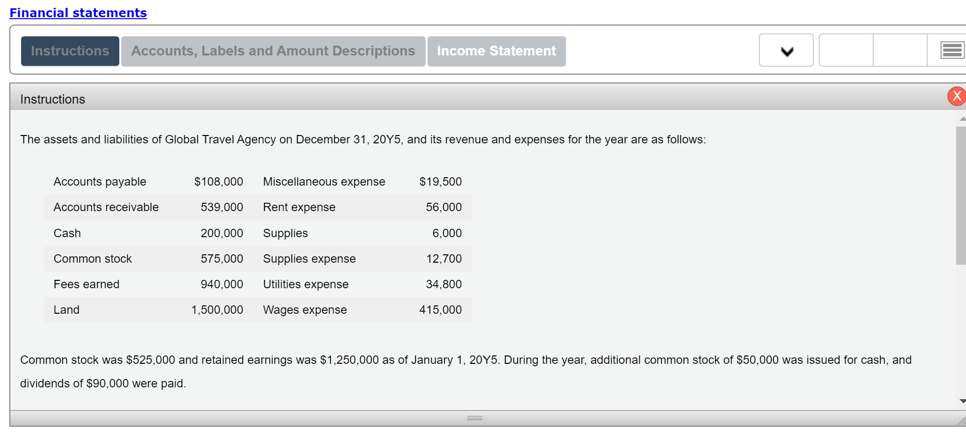 Solved Financial statements Instructions Accounts, Labels | Chegg.com