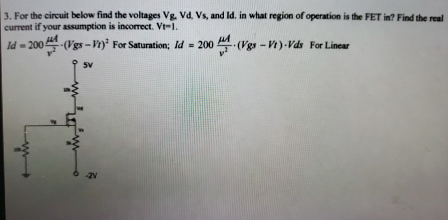 Solved 3. For the circuit below find the voltages Vg. Vd, | Chegg.com